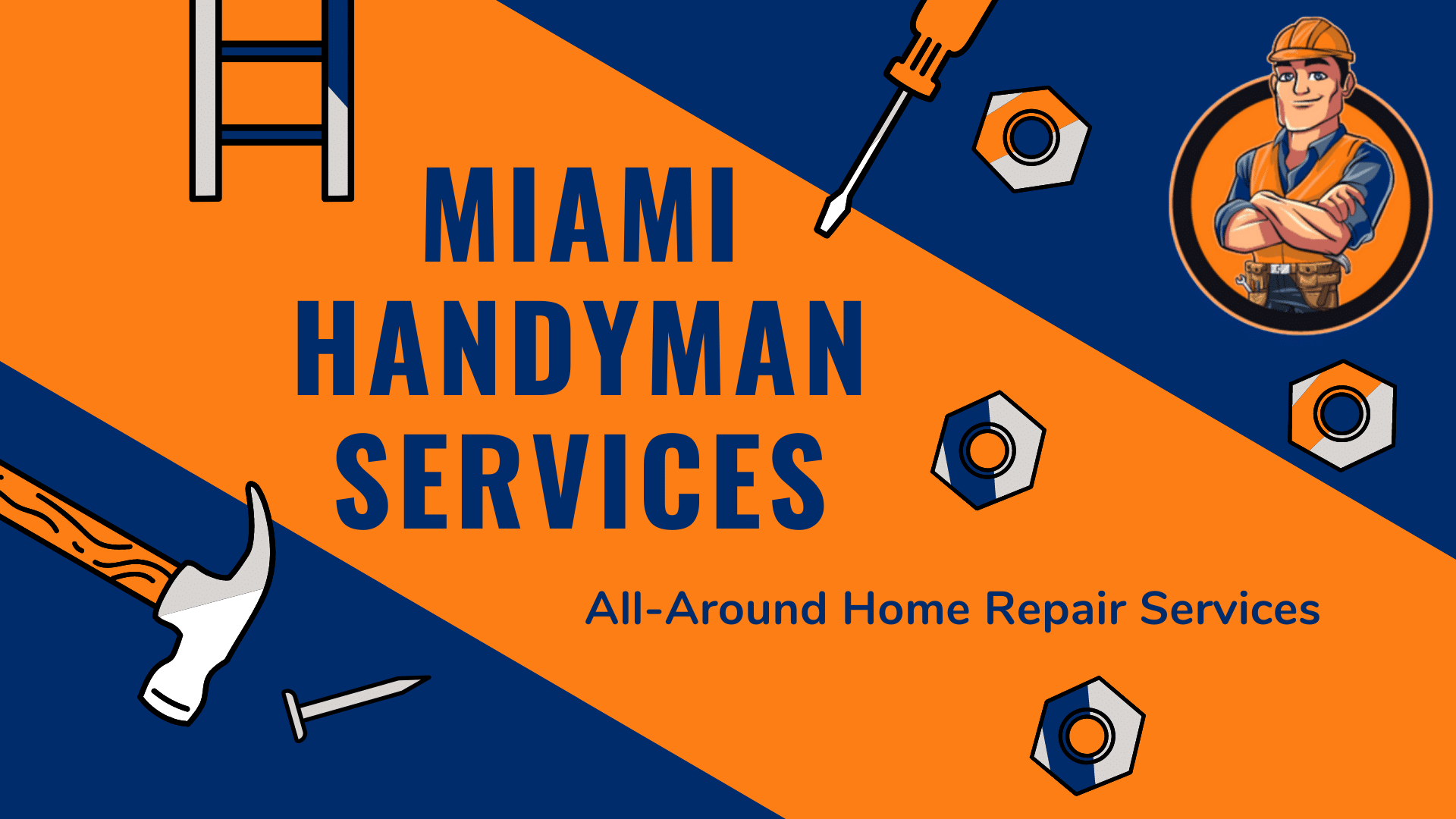 Affordable Local Handyman Services - Miami Handyman Services
